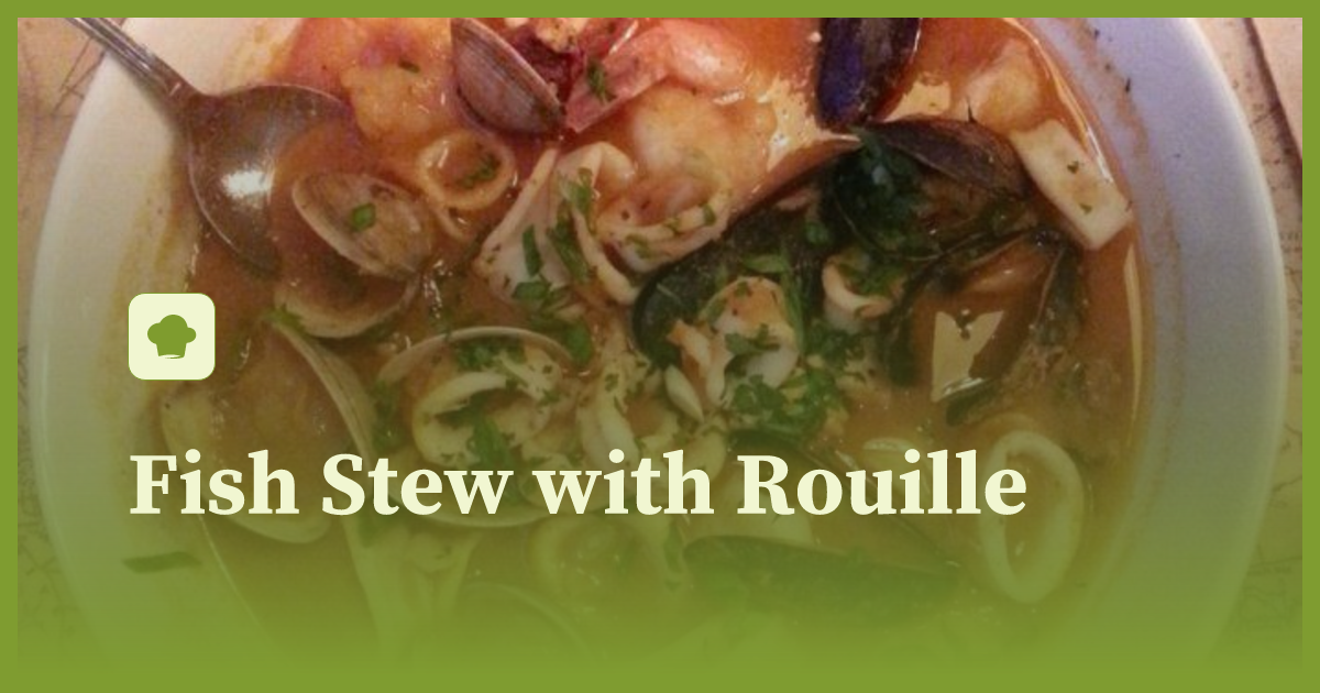 Fish Stew with Rouille recipe | littlecook