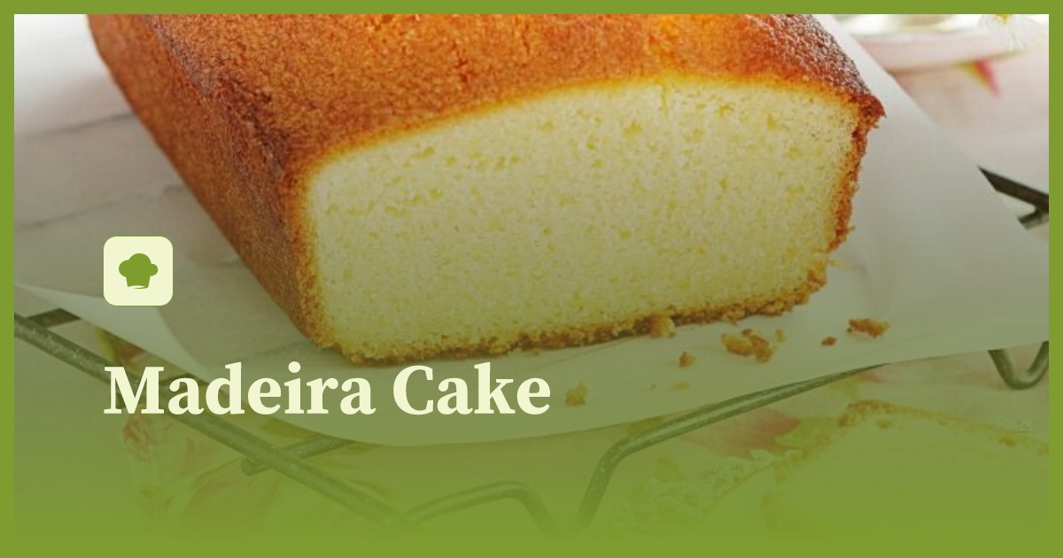 Madeira Cake recipe | littlecook