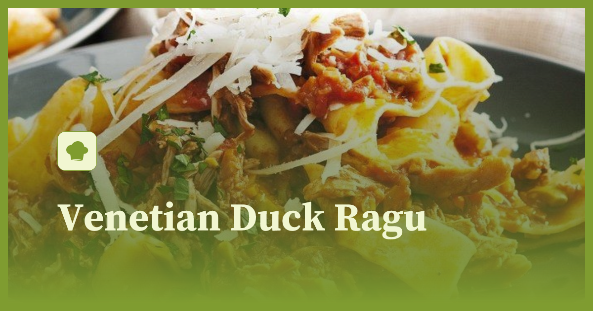 Venetian Duck Ragu recipe | littlecook